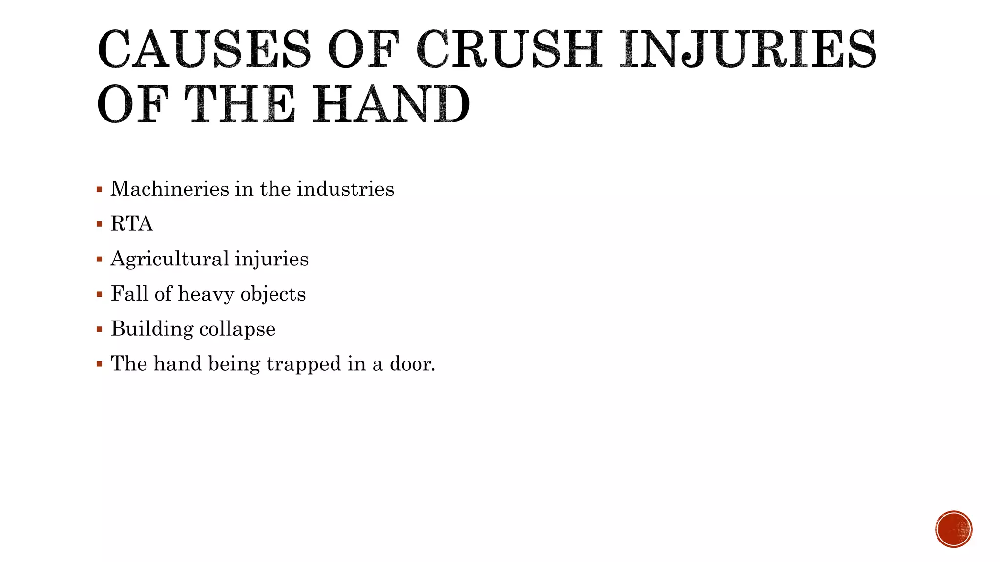 CRUSH INJURIES OF THE HAND.ppt