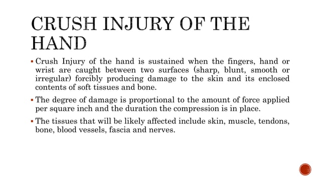 CRUSH INJURIES OF THE HAND.ppt | First Aid | Injuries