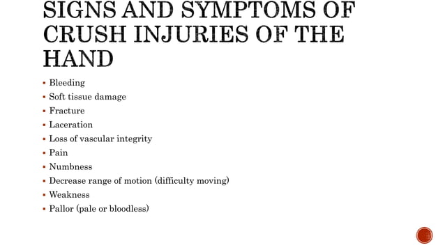 CRUSH INJURIES OF THE HAND.ppt | First Aid | Injuries