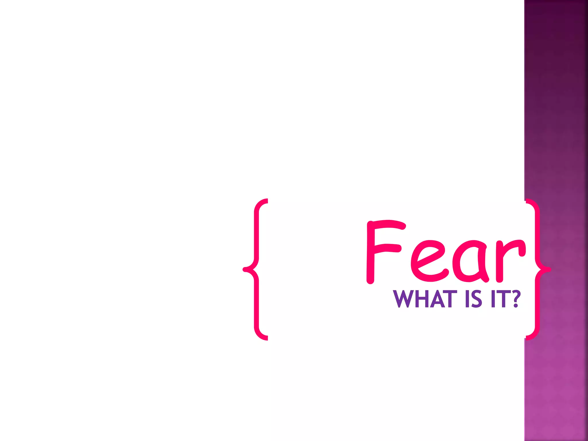 Crush it: Turning fear into fearless behavior! | PPTX