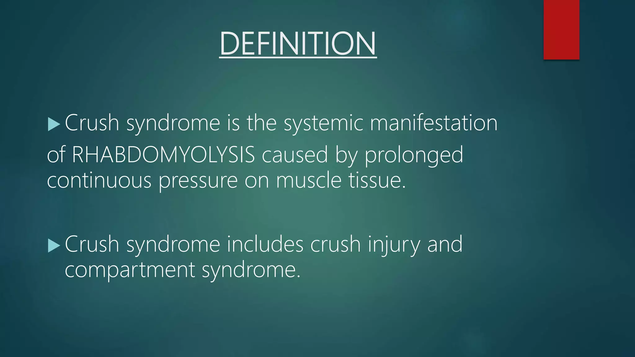 Crush syndrome - Dr Bipul Borthakur | PPTX