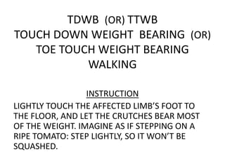 Crutch walking | PPTX