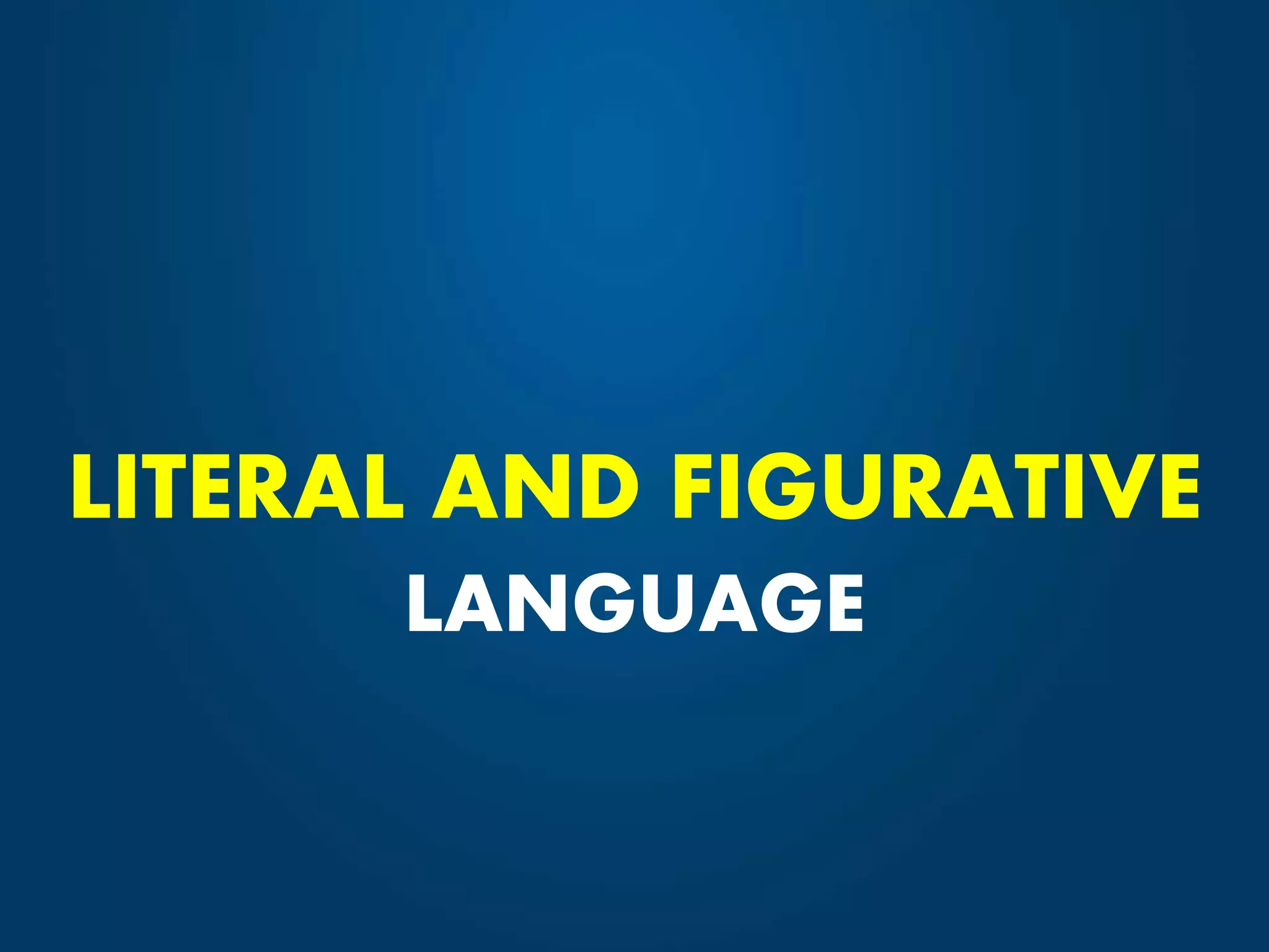 Literal and Figurative Language | PPTX