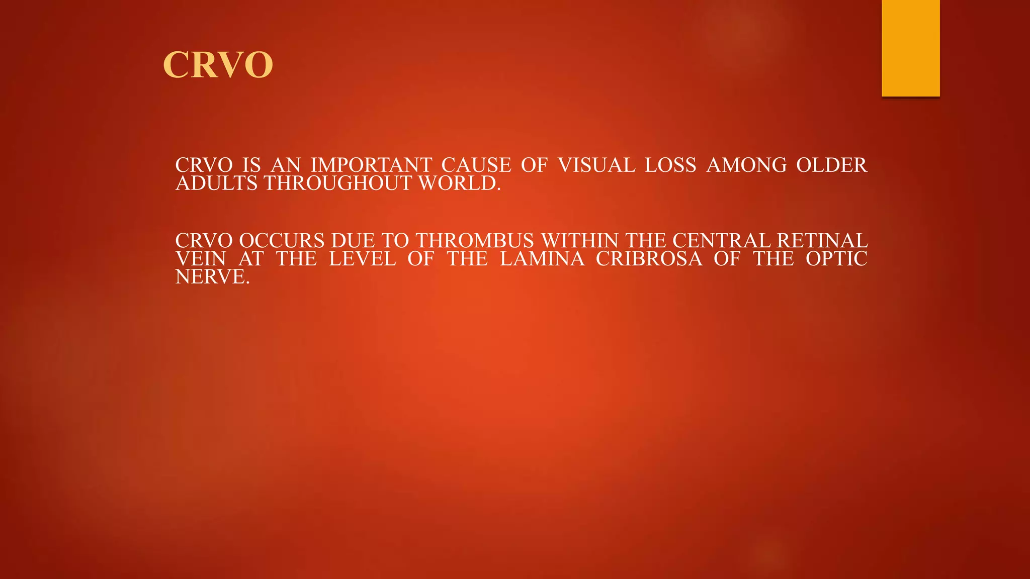 CRVO | PPTX | Eye and Vision Conditions | Diseases and Conditions