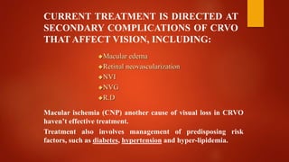 CRVO | PPTX | Eye and Vision Conditions | Diseases and Conditions