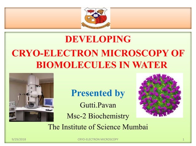 DEVELOPING CRYO-ELECTRON MICROSCOPY OF BIOMOLECULES IN WATER | PPT