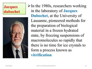 DEVELOPING CRYO-ELECTRON MICROSCOPY OF BIOMOLECULES IN WATER | PPTX