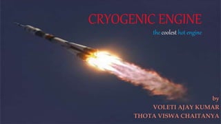 Cryogenic engine design | PPTX