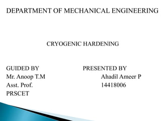 Cryogenic hardening | PPT
