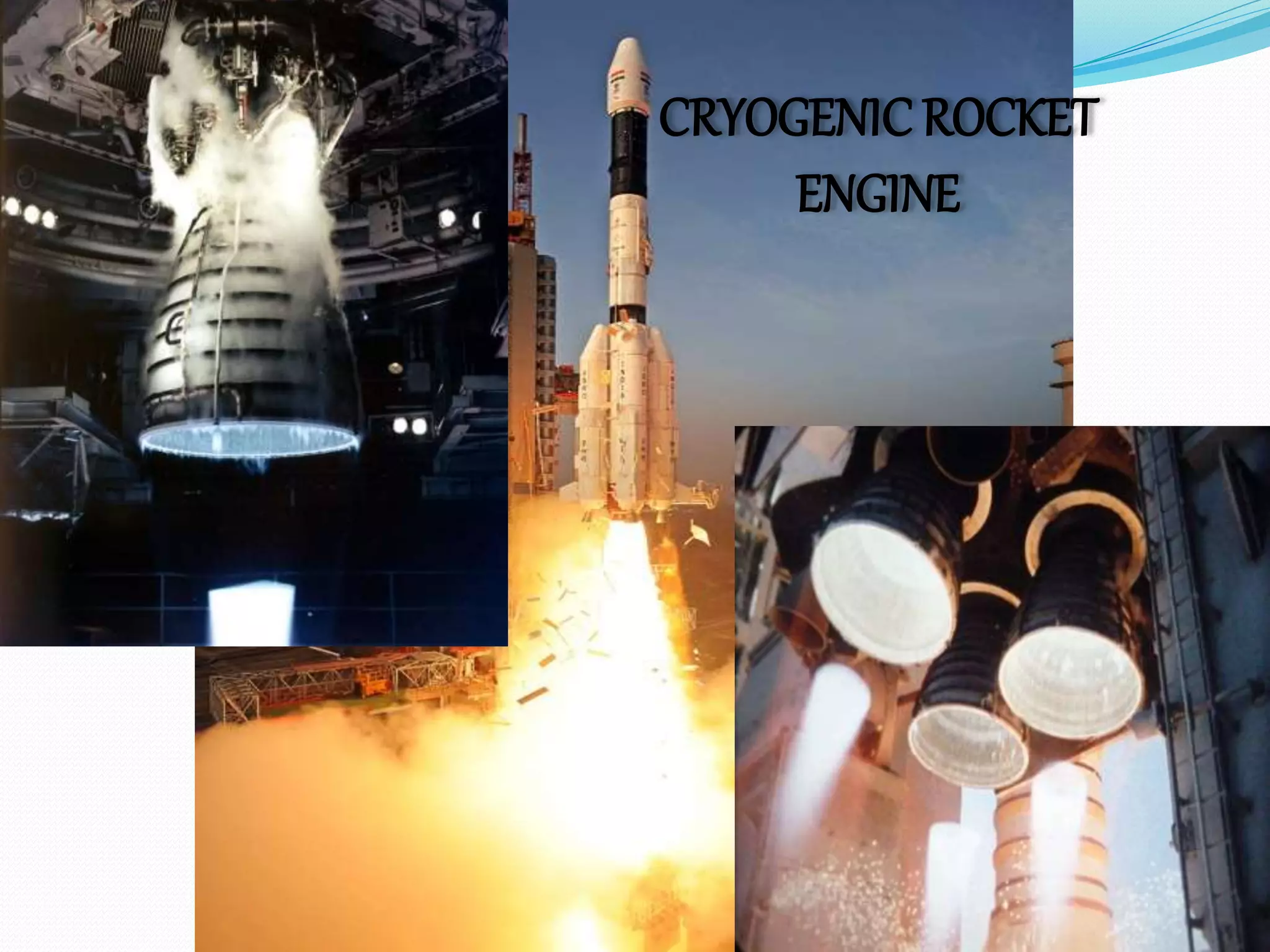Cryogenic rocket engine | PPTX