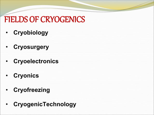 Cryogenic engineering ppt | PPTX