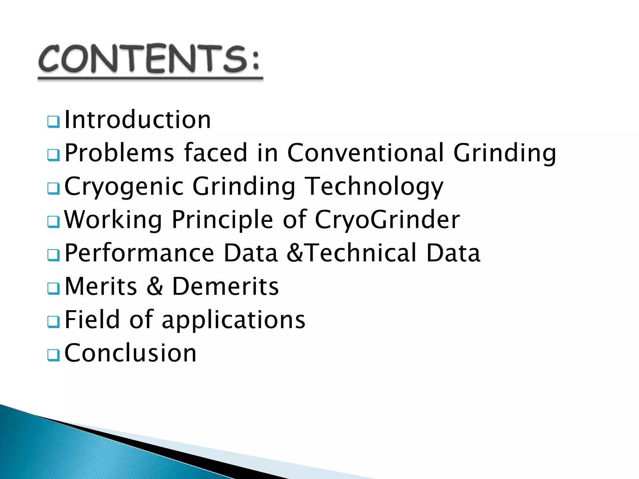 Cryogenic grinding{renew} | PPTX