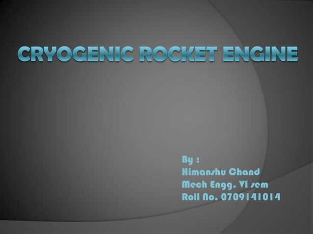 Cryogenic rocket engine | PPT