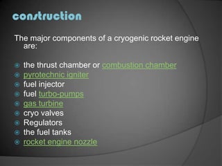 Cryogenic rocket engine | PPTX