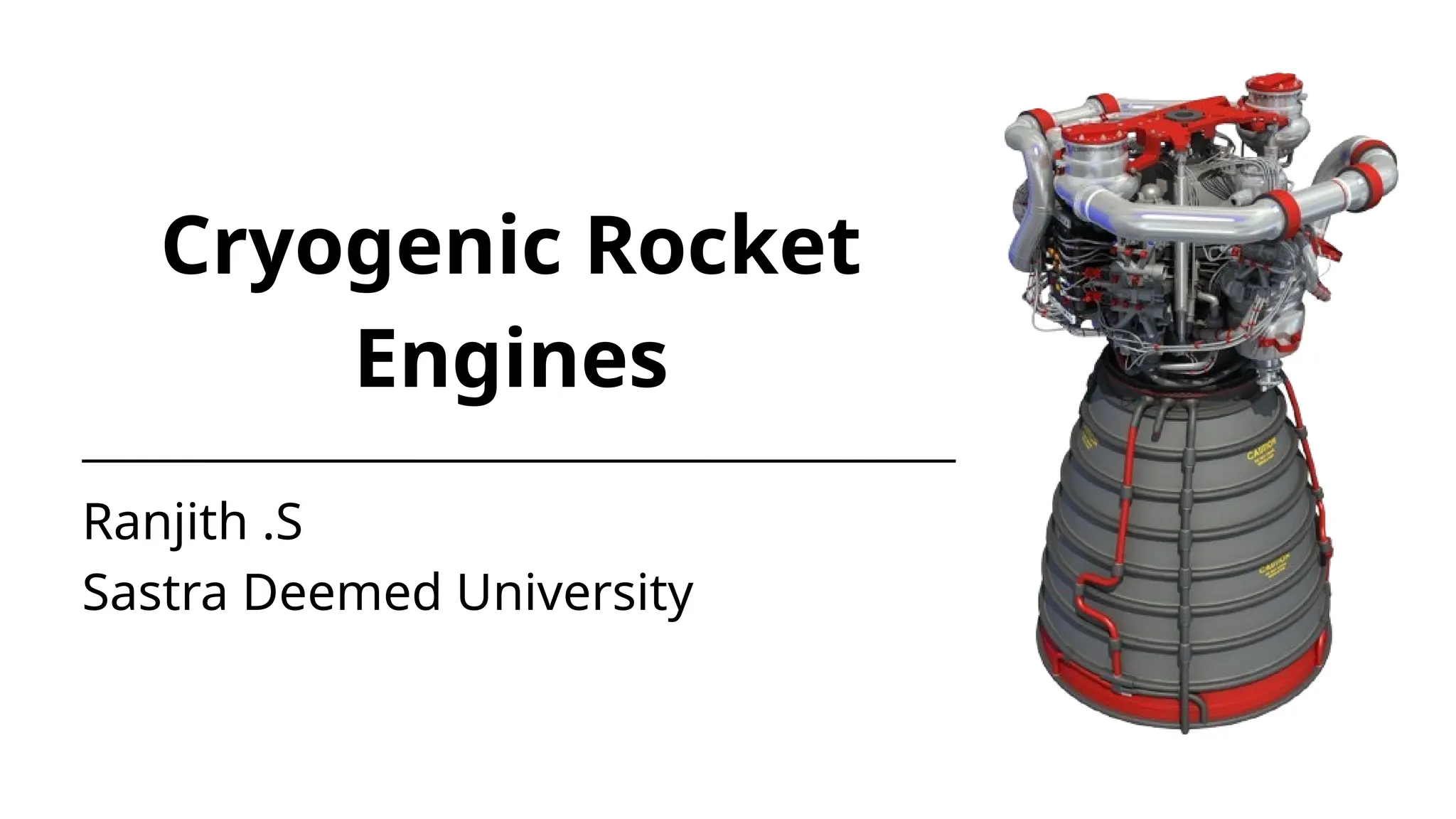Cryogenic Rocket Engines & its Principle By Ranjith | PPT | Free Download