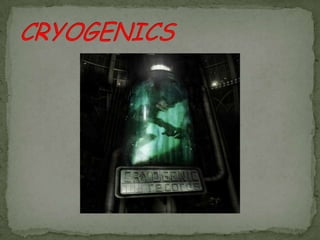 Cryogenics | PPTX