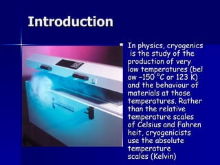 Cryogenics | PPT