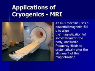 Cryogenics | PPT