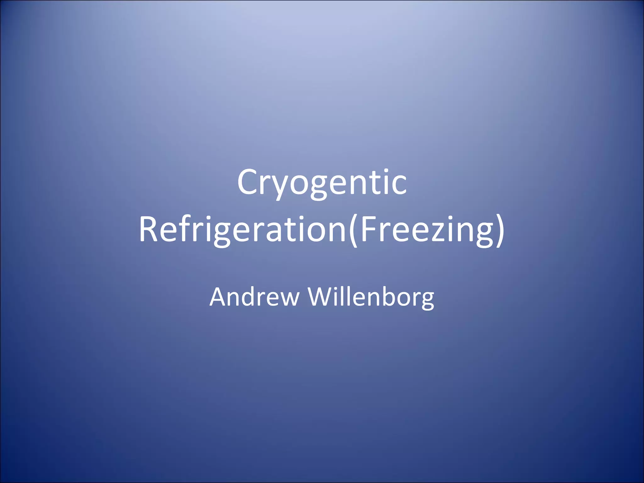 Cryogenics | PPT