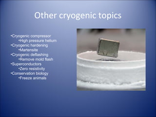 Cryogenics | PPT