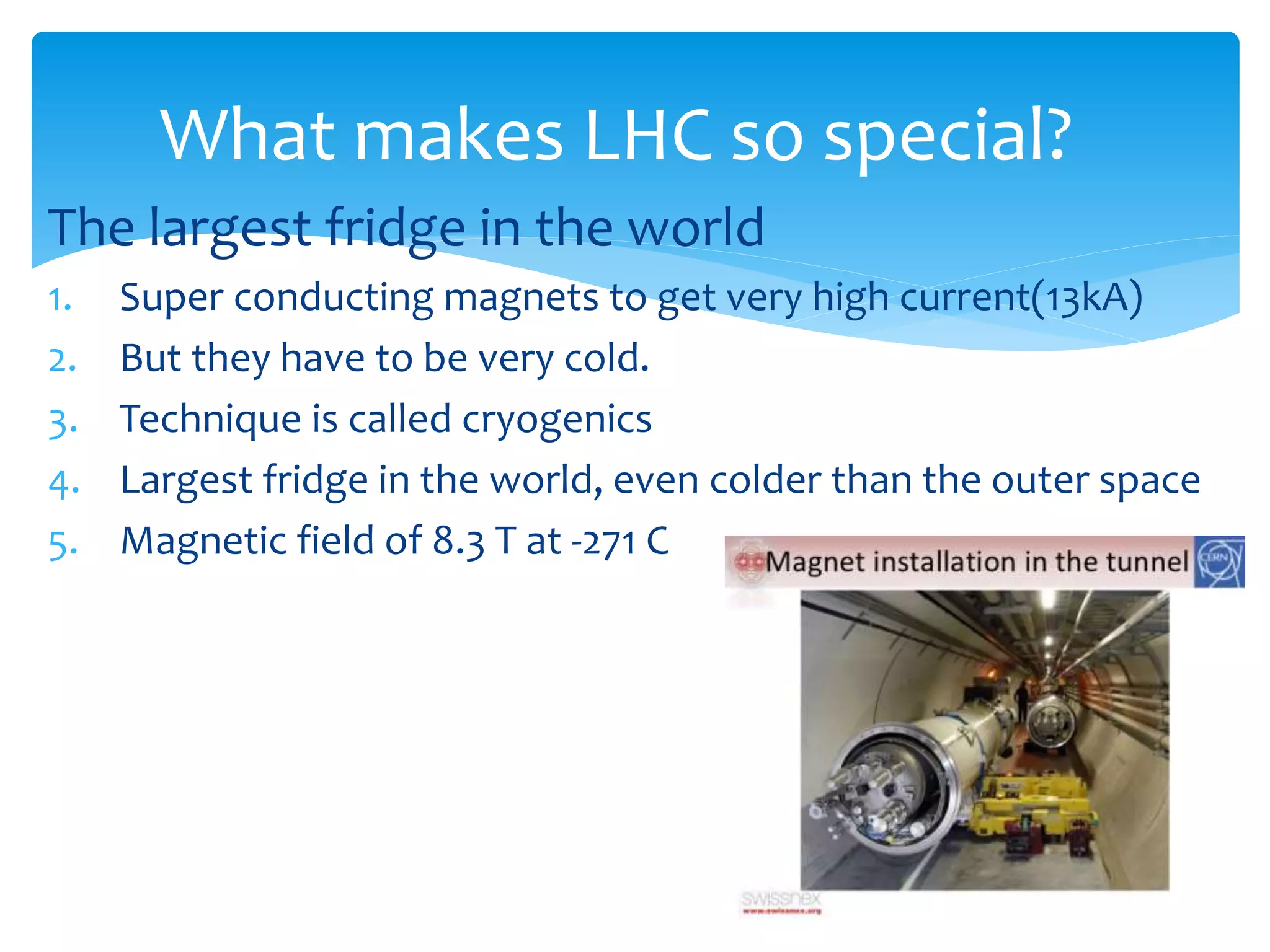 Cryogenics for the LHC collider at CERN | PPTX
