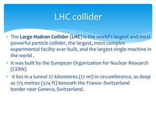 Cryogenics for the LHC collider at CERN | PPT