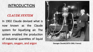 Cryogenics system claude system for .pptx