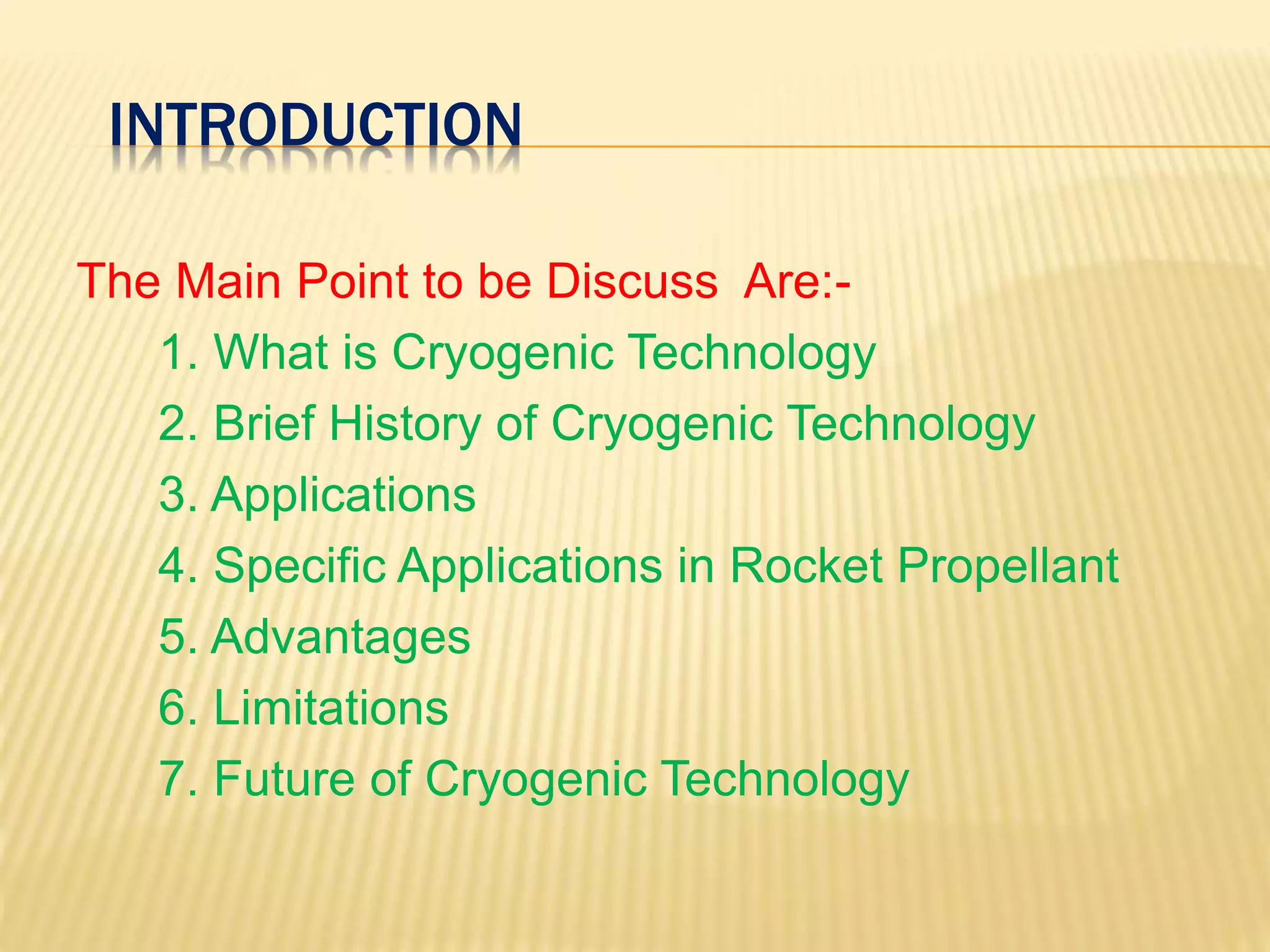 Cryogenic technology best ppt | PPTX