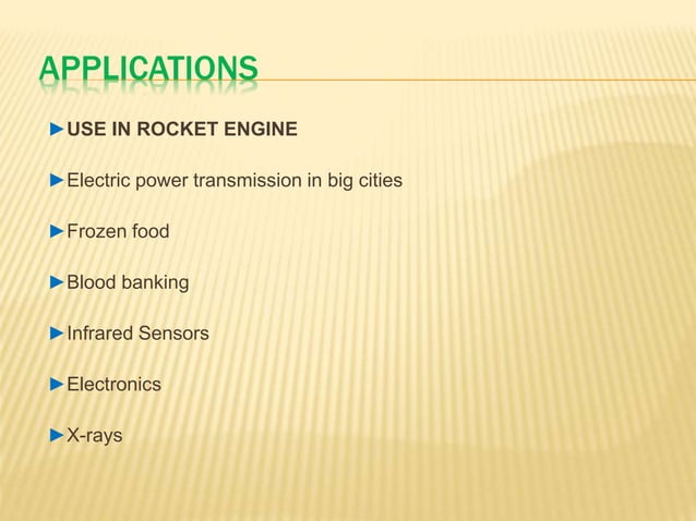 Cryogenic technology best ppt | PPTX