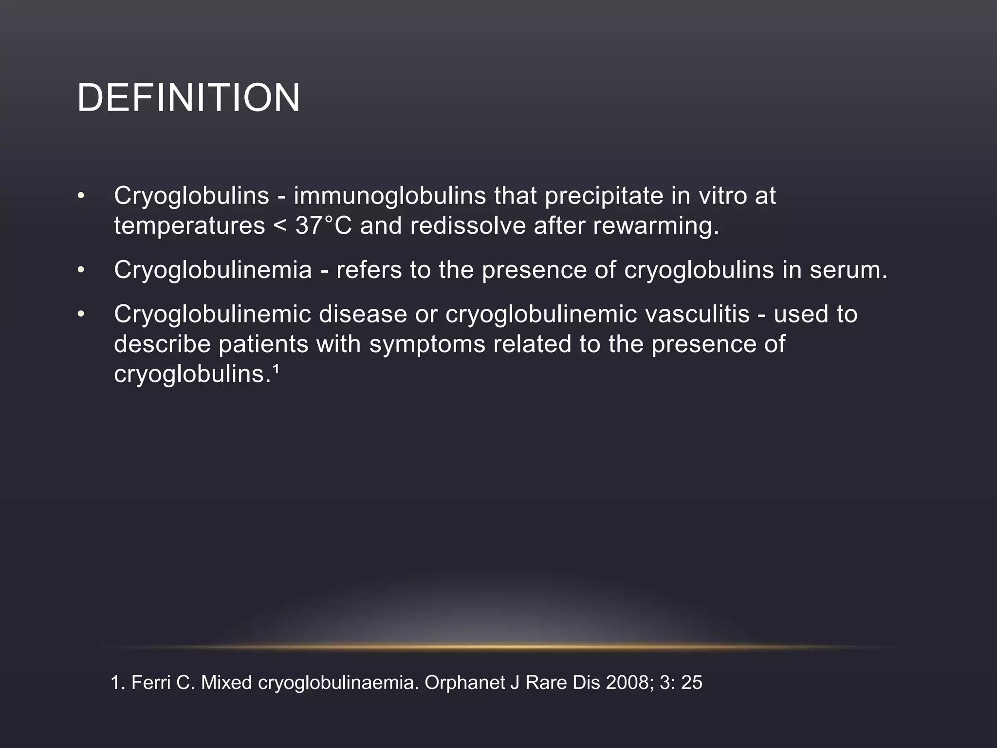 Cryoglobulinemia ppt | PPTX