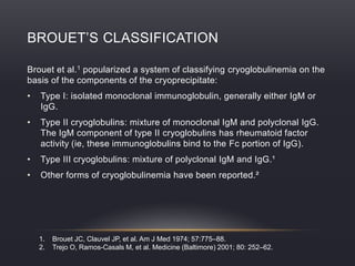 Cryoglobulinemia ppt | PPTX