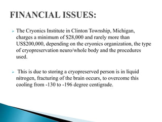 Cryonics In Nanotechnology Raising From Death | PPT