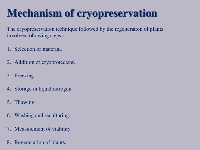 Cryopreservation