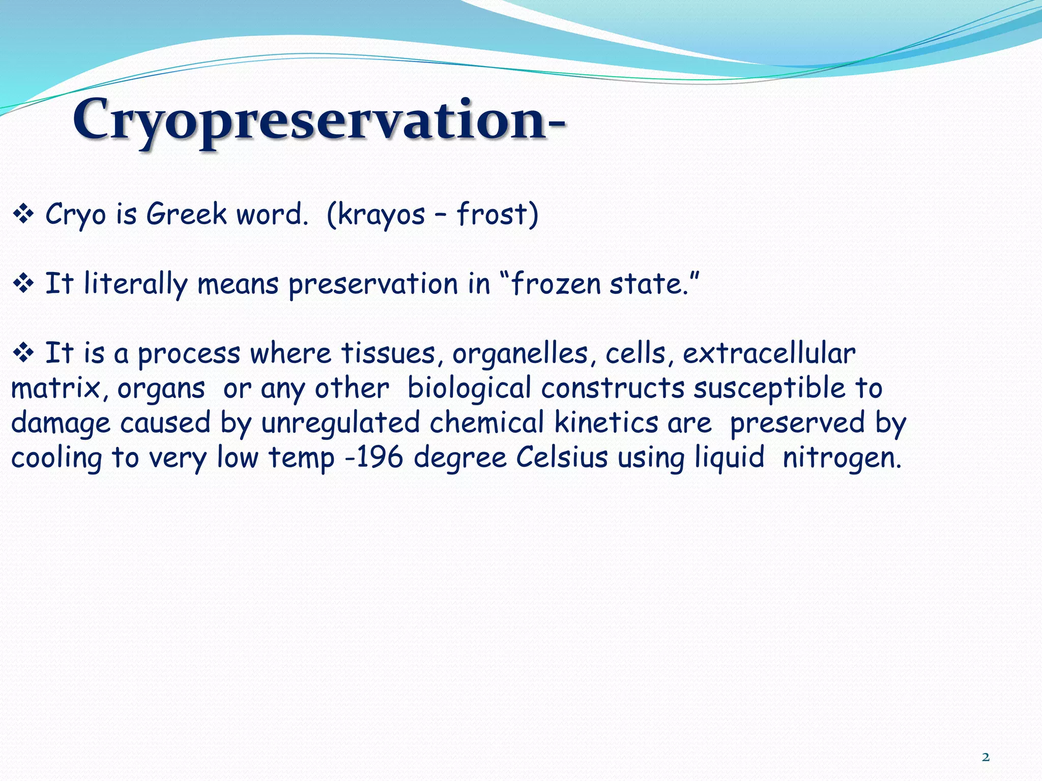 Cryopreservation | PPTX