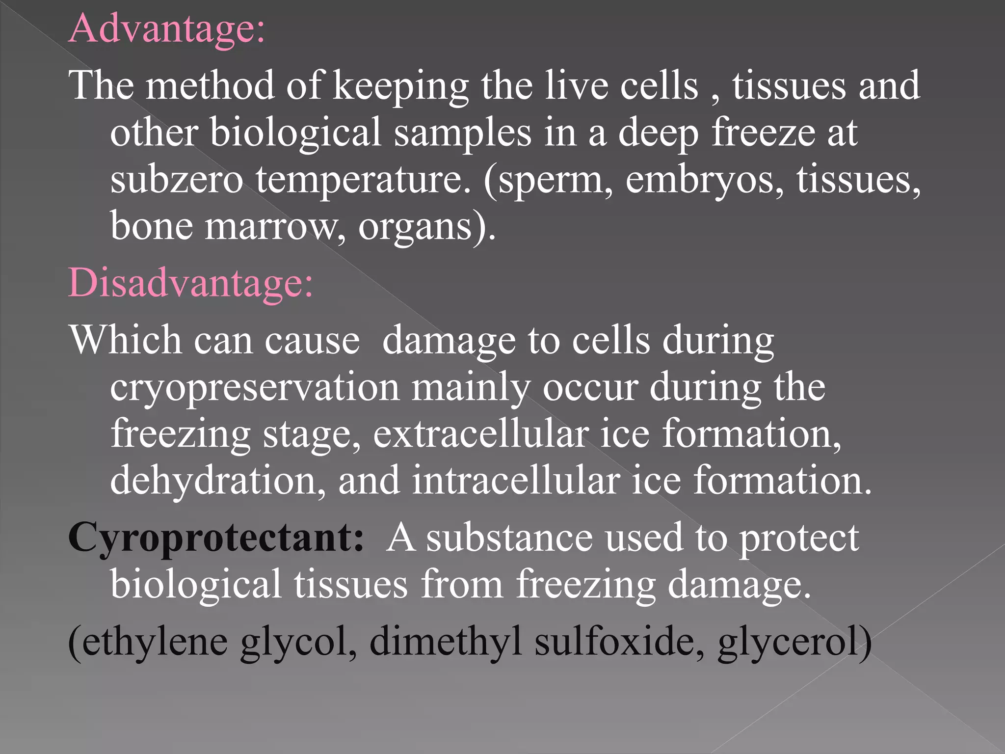 Cryopreservation ( methods and application) | PPTX