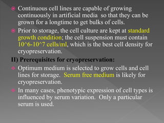 Cryopreservation ( methods and application) | PPTX