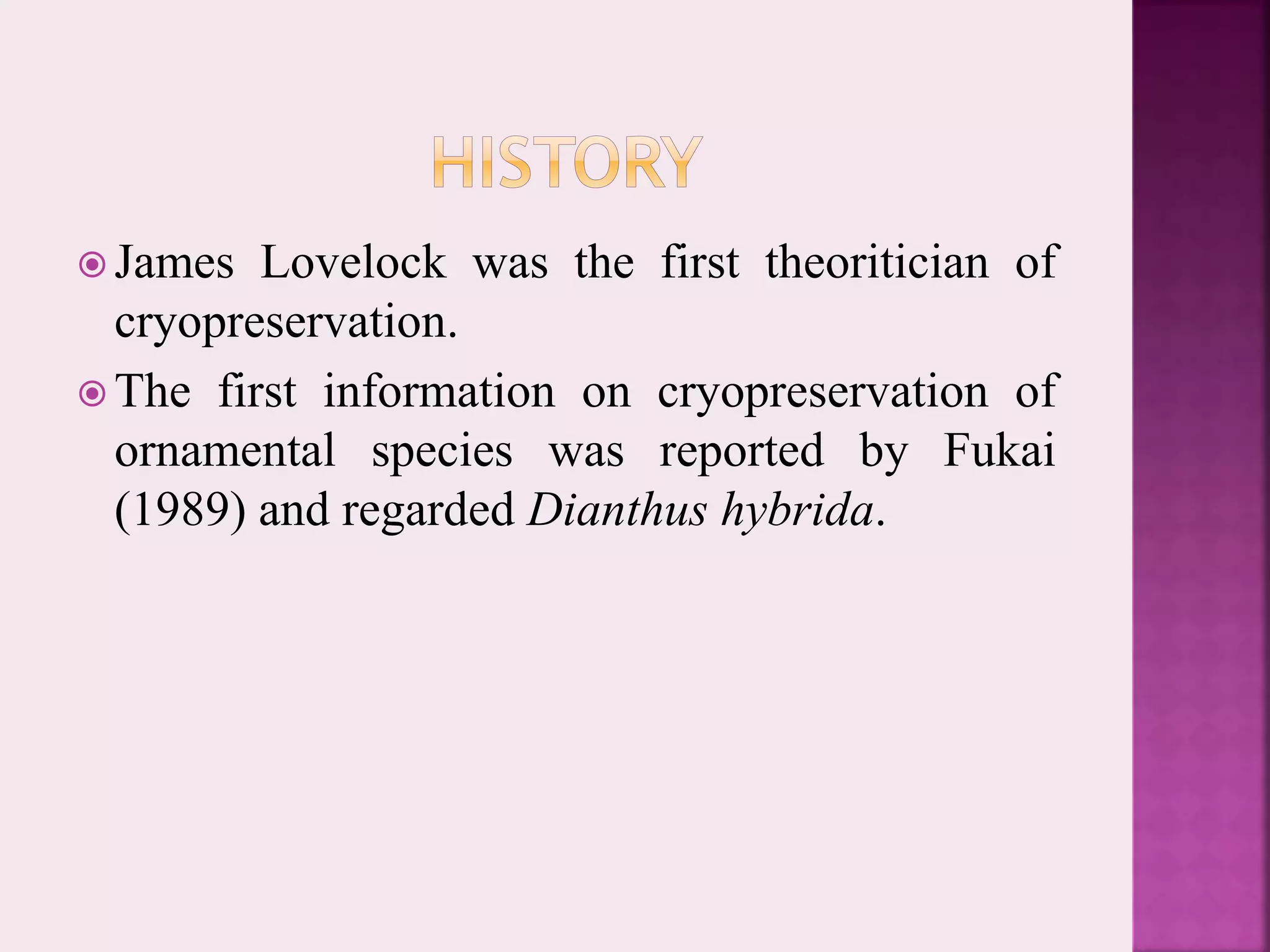 CRYOPRESERVATION IN ORNAMENTAL CROPS | PPTX