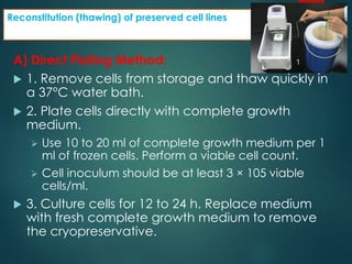 Cryopreservation and reconstitution of preserved cell lines | PPT