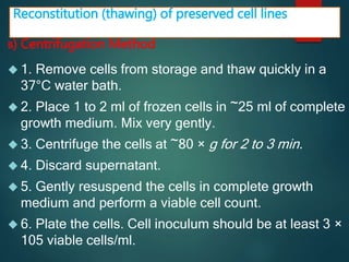 Cryopreservation and reconstitution of preserved cell lines | PPTX