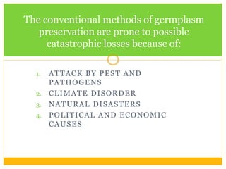Cryopreservation of germplasm | PPTX