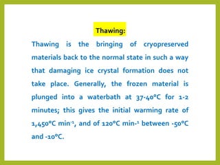 Cryopreservation of plant tissues.ppt