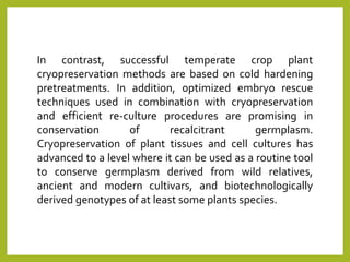 Cryopreservation of plant tissues.ppt