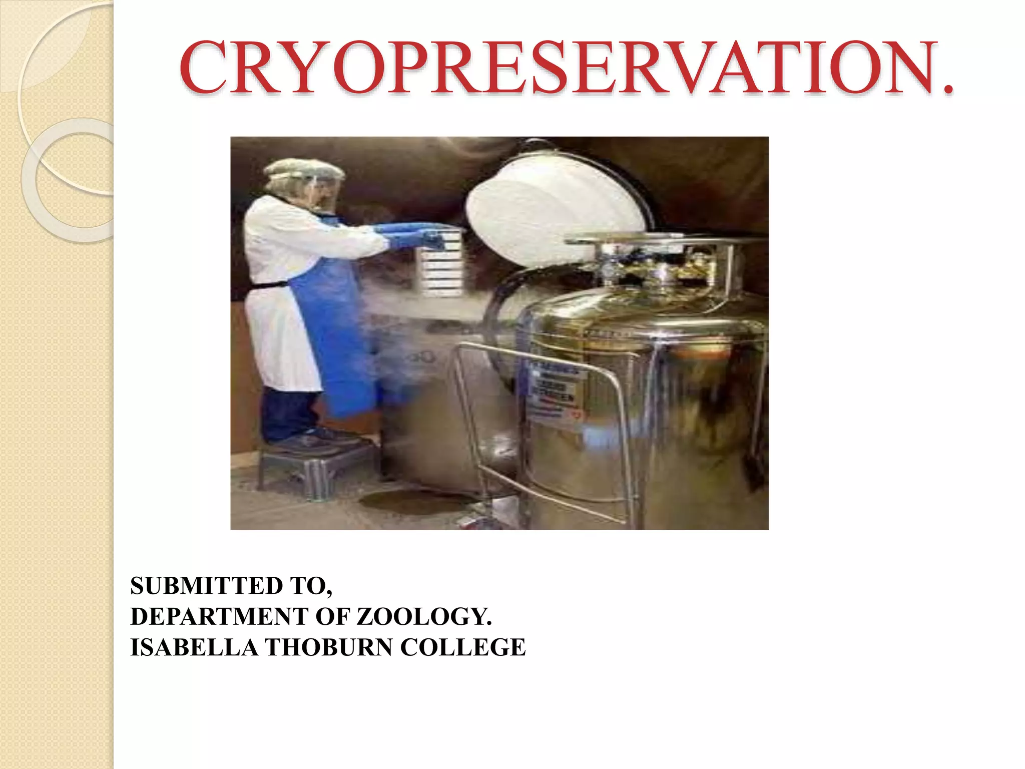 Cryopreservation | PPTX