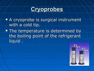 Cryosurgery | PPT