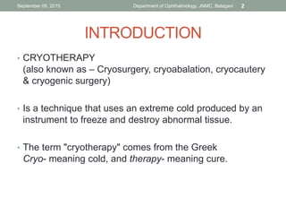 Cryotherapy in Ophthalmology | PPTX