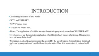CRYOTHERAPY BY DR. ANERI PATWARI.. .pptx