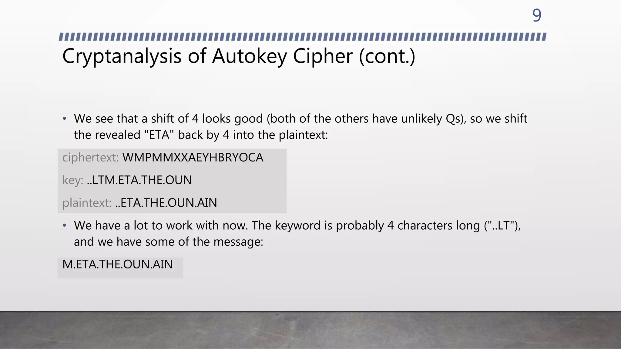 Cryptanalysis of autokey cipher | PPTX