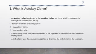 Cryptanalysis of autokey cipher | PPTX