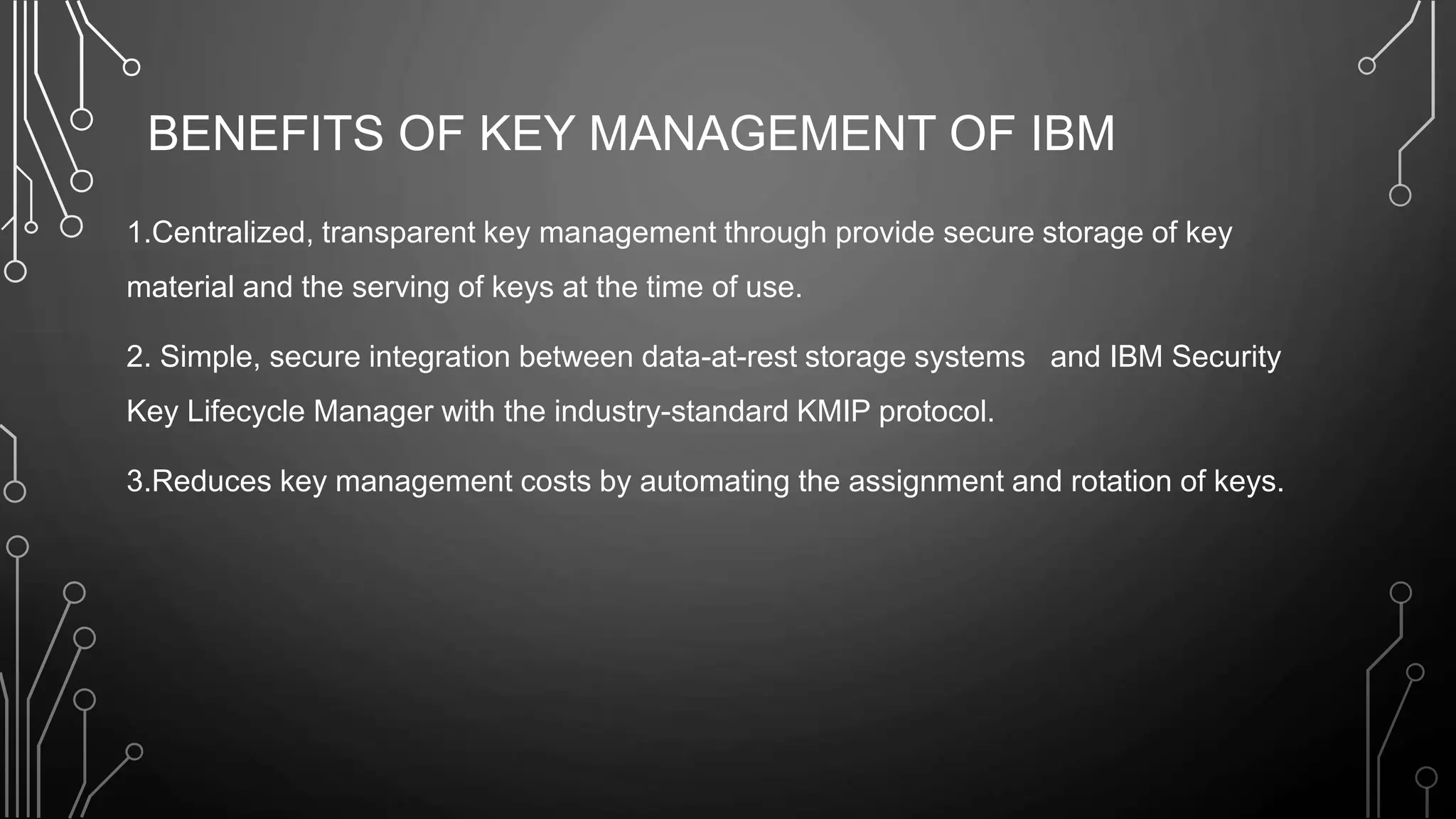 IBM Secret Key management protoco | PPTX