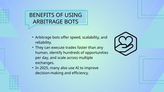 Crypto Arbitrage Trading Bots Are They Worth It in 2025.pptx